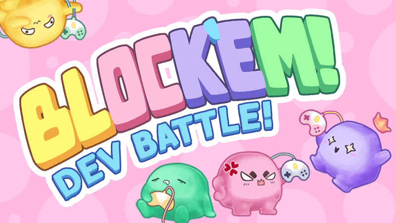 Block'Em! - DEV BATTLE! - Steam News