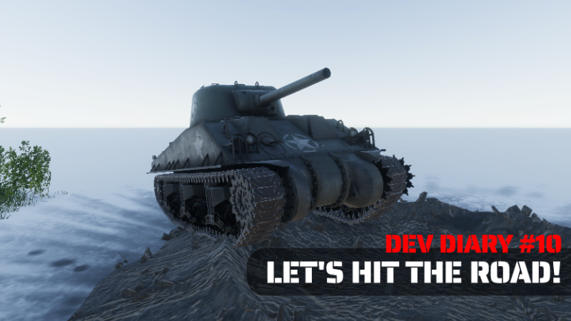 Sherman Commander - Dev Diary #10: Let's Hit the Road! - Steam News
