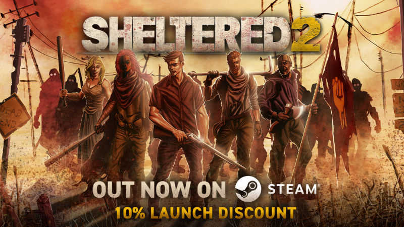 Sheltered 2 - Sheltered 2 is OUT NOW on PC! - Steam News