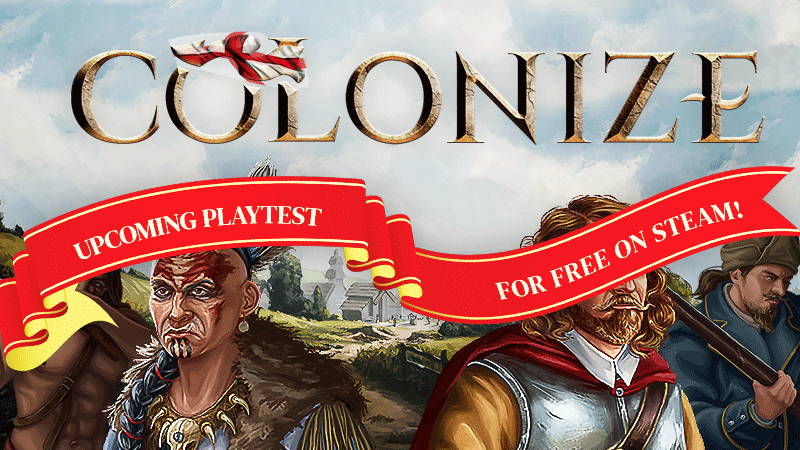 Colonize - Upcoming Playtest - Steam News
