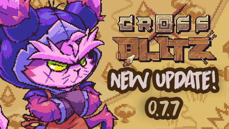 Cross Blitz - CROSS BLITZ - NEW UPDATE 0.7.7 - Steam News