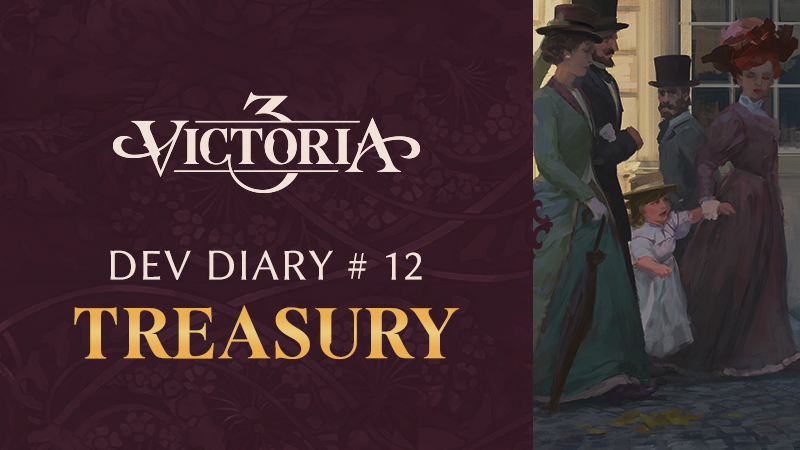 Victoria 3 - Dev Diary #12 - Treasury - Steam News