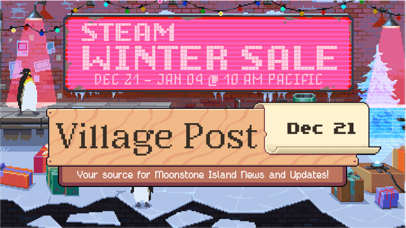 Moonstone Island - The Village Post, Dec 21 - Steam Winter Sale Edition ...