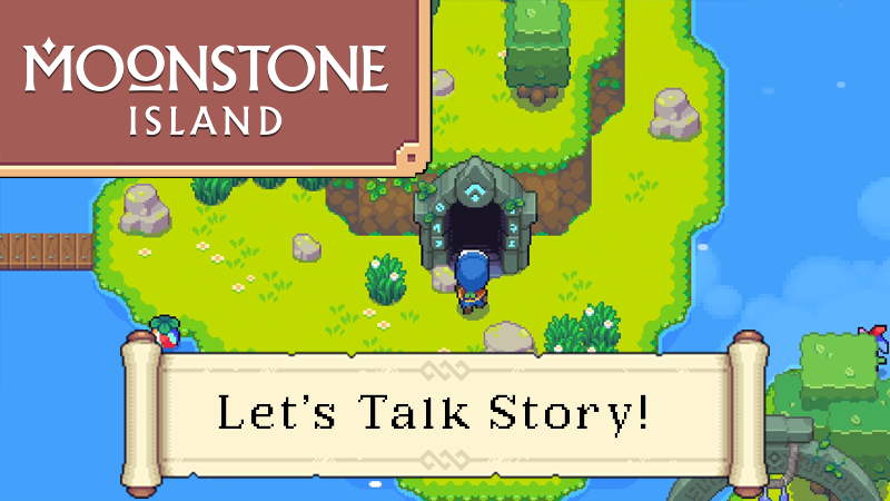 Moonstone Island - Let's Talk Story! - Steam News