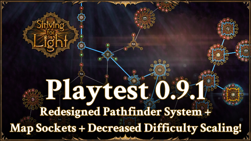 Striving for Light - Pathfinder Redesign - Public Playtest - Steam News