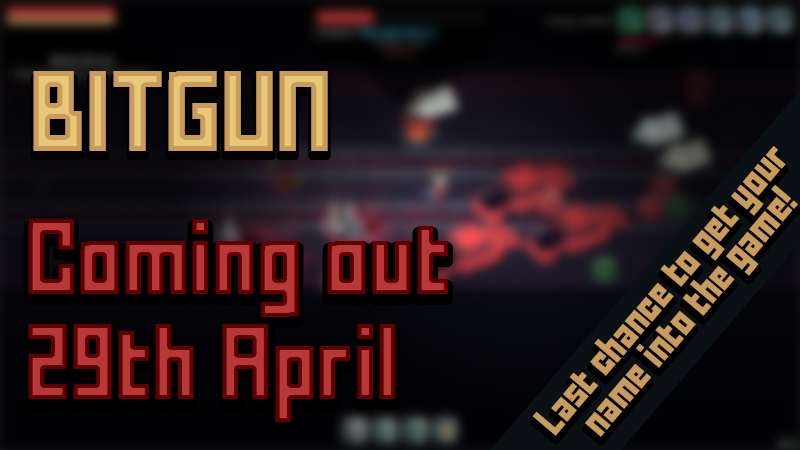 BITGUN - BITGUN is COMING OUT & Last chance to get your name into the ...