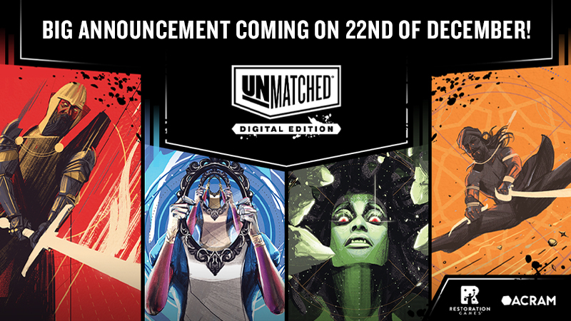 Unmatched: Digital Edition - Big announcement coming in 3 days! - Steam ...