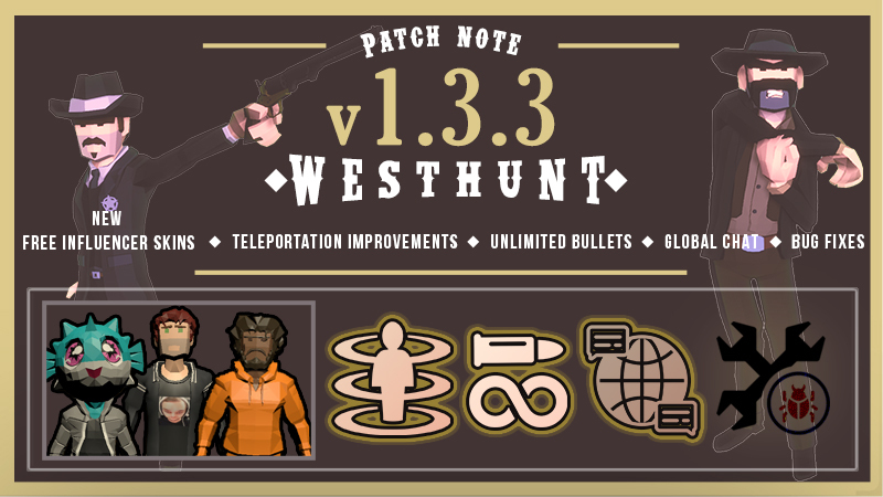 West Hunt - Update V1.3.3 - Steam News