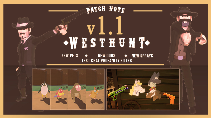 West Hunt - Update V1.1 - Steam News