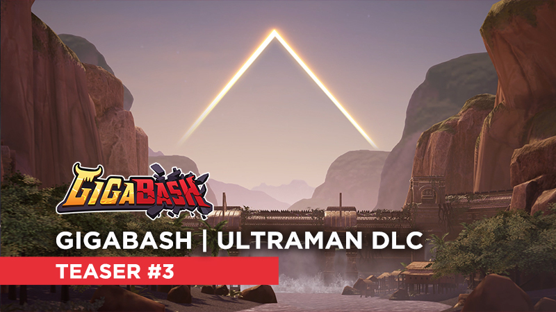 GigaBash - GigaBash | Ultraman DLC - Teaser #3 - Steam News
