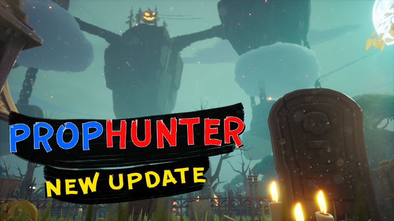 PropHunter - Creepy update 0.6.14.0! - Steam News