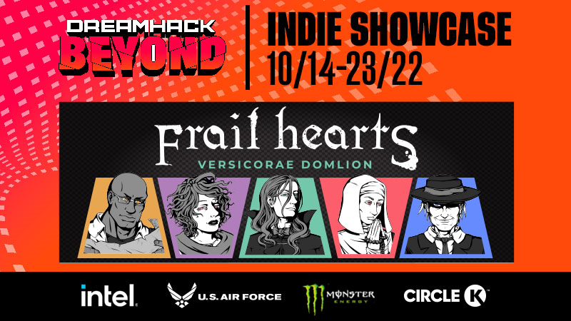Frail Hearts: Versicorae Domlion - Dreamhack Beyond (Indie Showcase) - Steam News