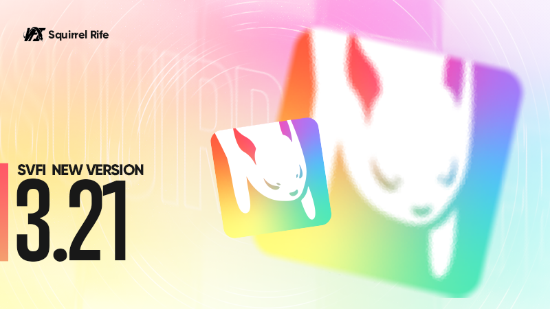SVFI - SVFI 3.21 Updates - Steam News