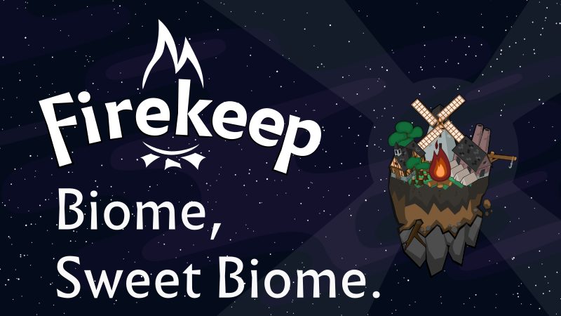 Firekeep - Biome, Sweet Biome. - Steam News