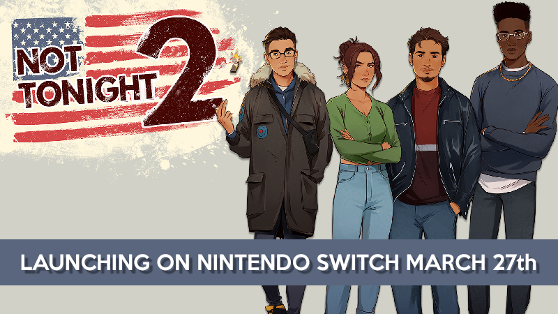 Not Tonight 2 - Not Tonight 2 is coming to Switch! - Steam News
