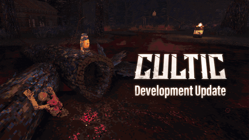 CULTIC - CULTIC Development Update : A Dip In The Swamp - Steam News