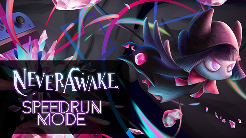 NeverAwake - SpeedRun mode (beta1) Available NOW! - Steam News