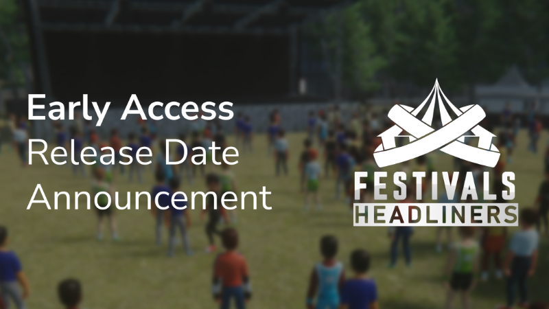 Steam :: Festivals - Headliners :: Early Access Release Date ...