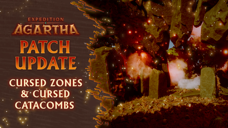 Expedition Agartha - Cursed Catacombs, Cursed Zones, 1.0 Announcement ...