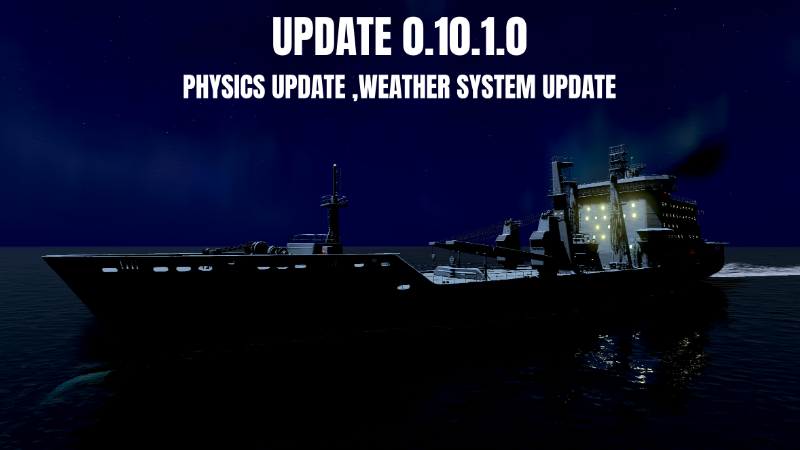Ship Simulator Realistic - UPDATE 0.10.1.0 New and Improved Physics ...