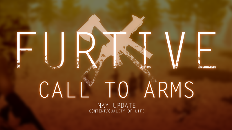 FURTIVE - Upcoming Content Sneak Peak. - Steam News