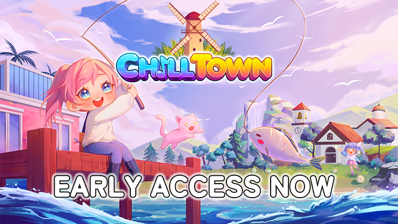 Chill Corner - 🎉 Chill Town is in EARLY ACCESS NOW! 🚀 - Steam News
