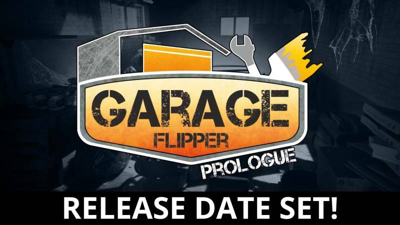 Garage Flipper - PROLOGUE | Play a Free Prologue In December! - Steam News