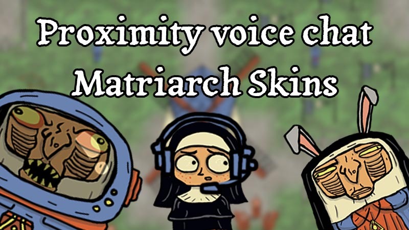 The Matriarch - New Update! Proximity Voice Chat, Matriarch Skins ...