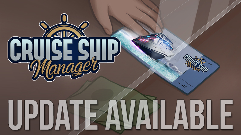 Cruise Ship Manager - Cruise Ship Manager update - quality-of-life ...