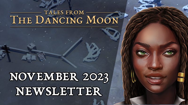 Tales from The Dancing Moon - November 2023 Newsletter - Steam News