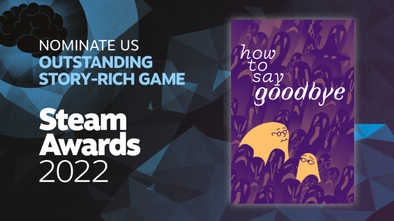 How to Say Goodbye - Steam Awards begin, vote for the Outstanding Story-Rich Game - Steam News
