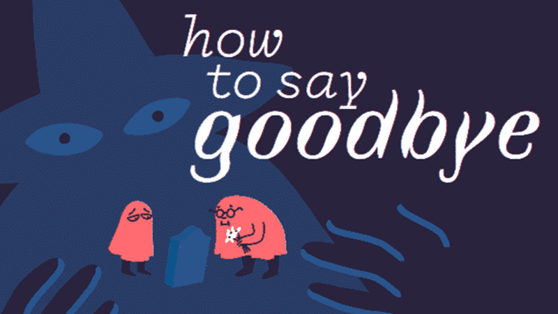 How to Say Goodbye - How To Say Goodbye @ Ludonarracon - Steam News