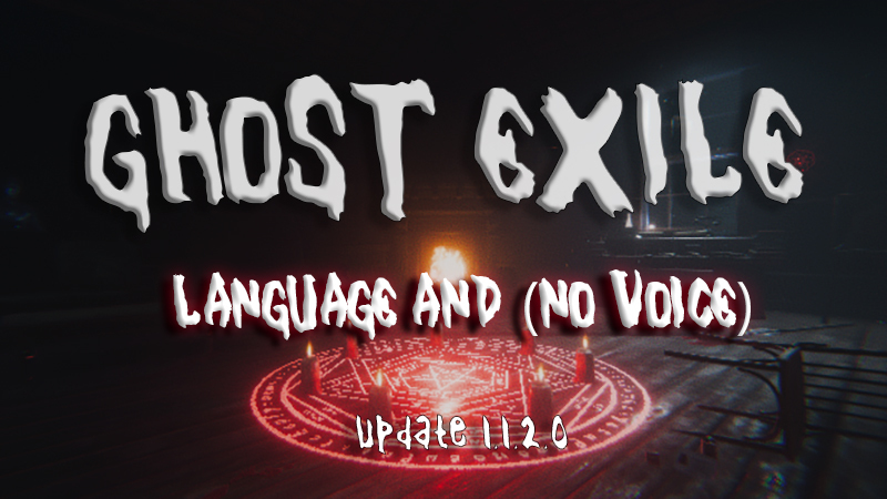 Steam :: Ghost Exile :: Update 1.1.2.0