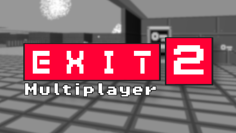 Steam :: EXIT 2 :: Multiplayer v1.0.0