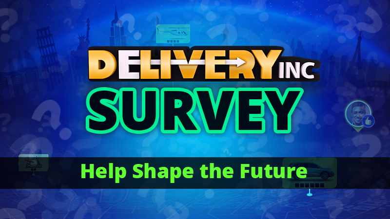 Delivery INC - Help Shape the Future of Delivery INC! - Steam News