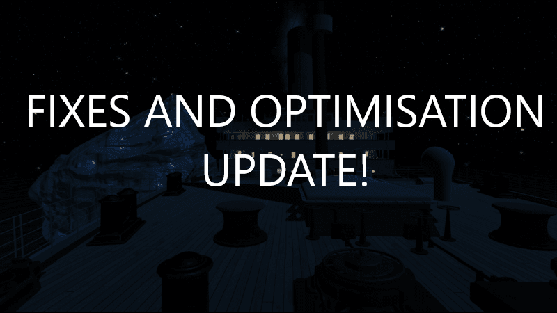 Titanic: Fall Of A Legend - Fixes And Optimisation Update! - Steam News