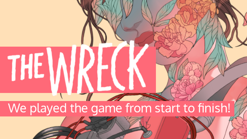 The Wreck - We played The Wreck from start to finish! - Steam News