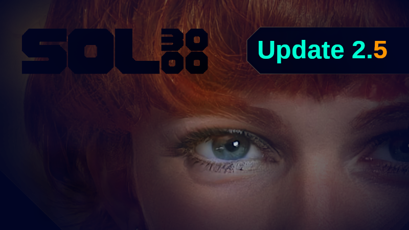 sol 3000 - Update 2.5 - Steam News