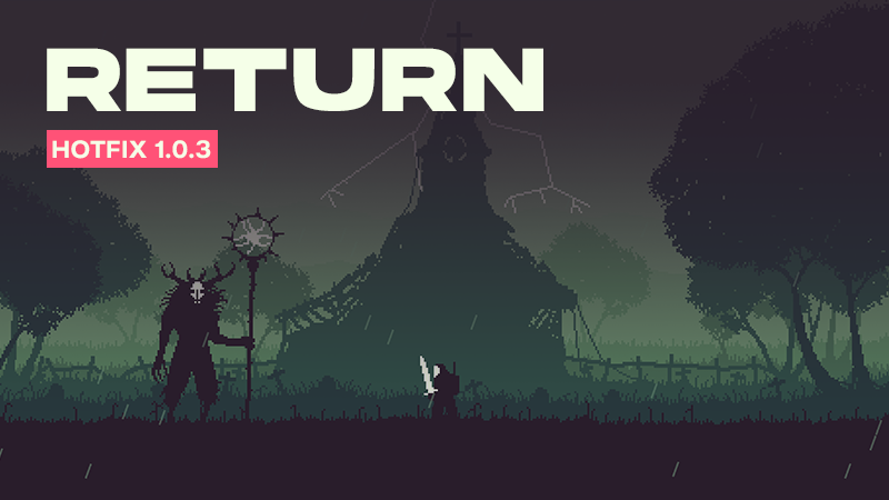 Steam :: Return :: Return Hotfix 1.0.3