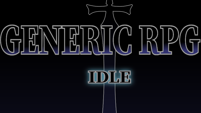 Steam :: Generic RPG Idle :: Steam Next Fest Stream!!!
