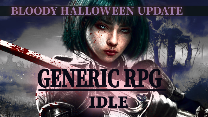 Generic RPG Idle - Bloody Halloween update - Steam News