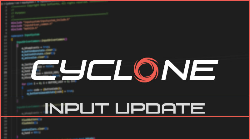 Cyclone - Input Update - Steam News