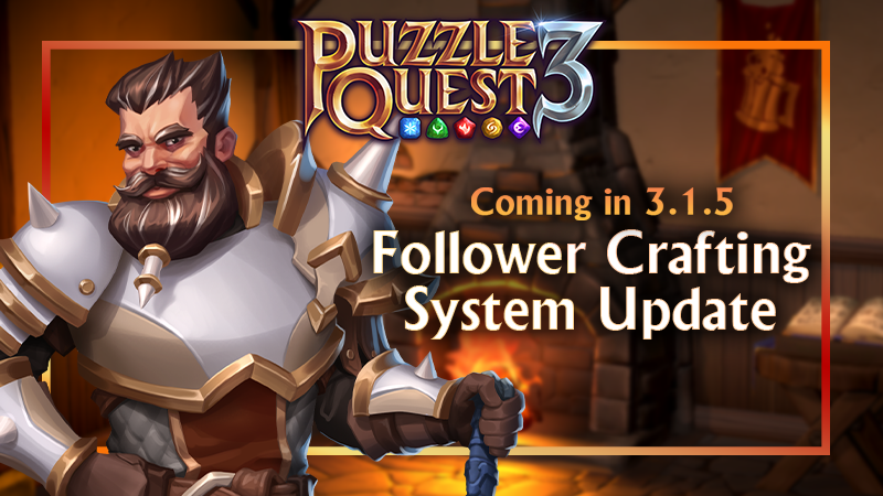 Puzzle Quest 3 - Follower Crafting System Update - Steam News