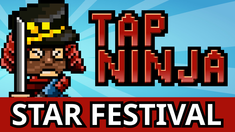 Tap Ninja - Idle game - Tap Ninja - Star Festival holiday tasks are ...