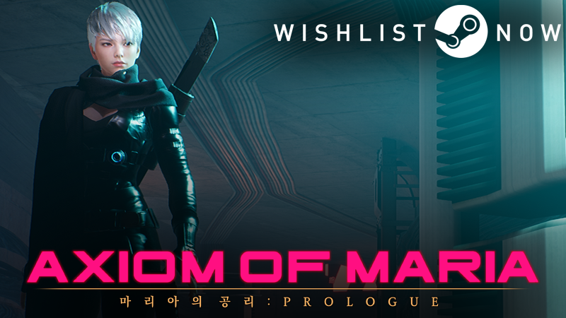Axiom of Maria - Possibly the last development log 230812 - Steam News