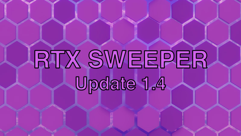 RTX Sweeper - RTX Sweeper - The Anomaly - Steam News