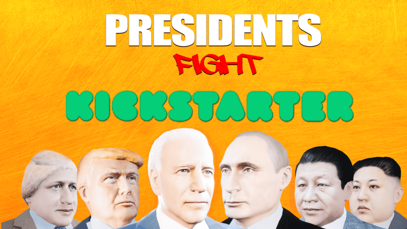 Presidents Fight - The Kickstarter campaign to improve the game is ...