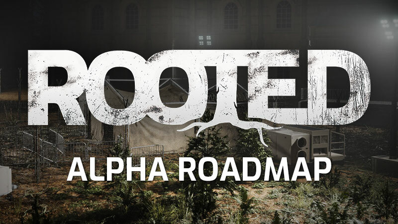 Rooted - Alpha roadmap for Rooted is now live - Steam News