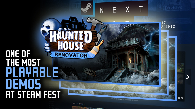 Steam :: Haunted House Renovator :: Steam Fest Success and Extended Demo!
