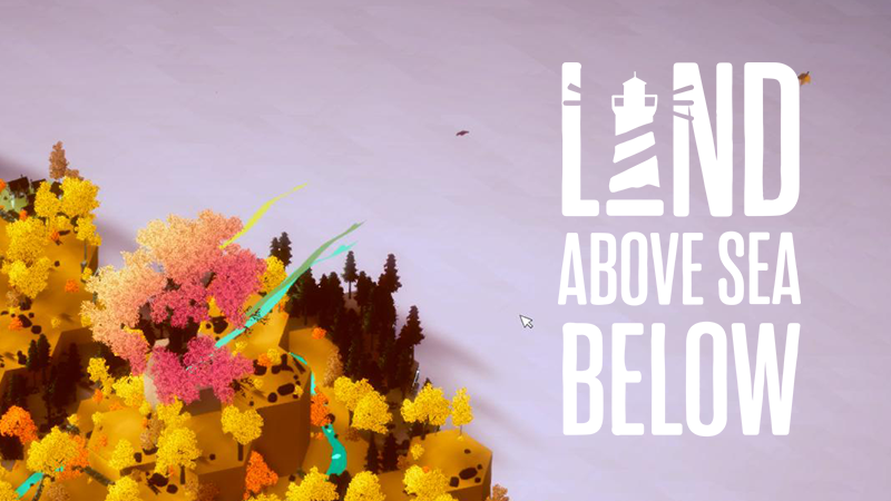 Land Above Sea Below - Land Above Sea Below OUT NOW! - Steam News